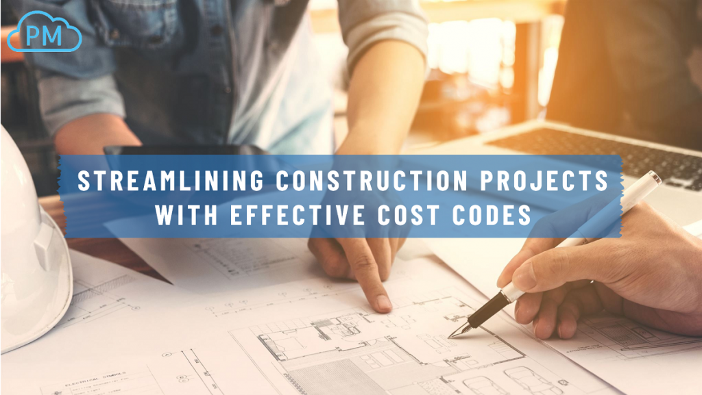 Optimizing Cost Codes and Payment Applications with Cloud PM